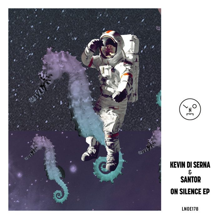 On Silence EP | Kevin Di Serna & Santor | Last Night On Earth