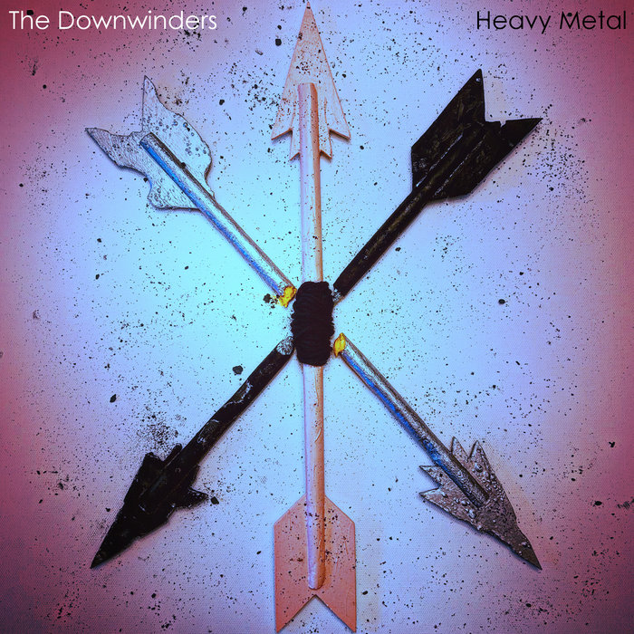 Heavy Metal | The Downwinders