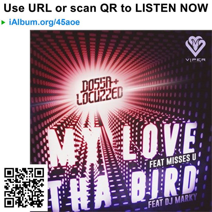 My Love Tha Bird | Dossa & Locuzzed
