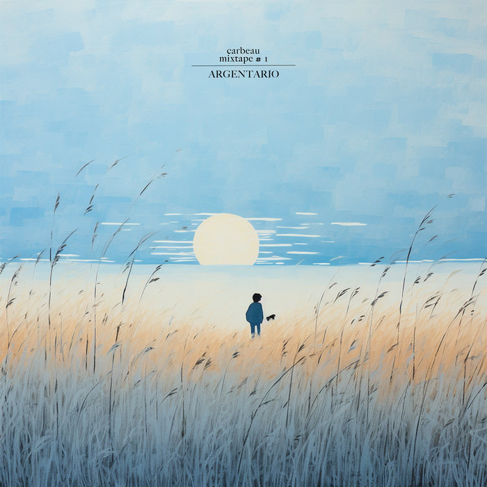 mixtape # 1: ARGENTARIO | carbeau