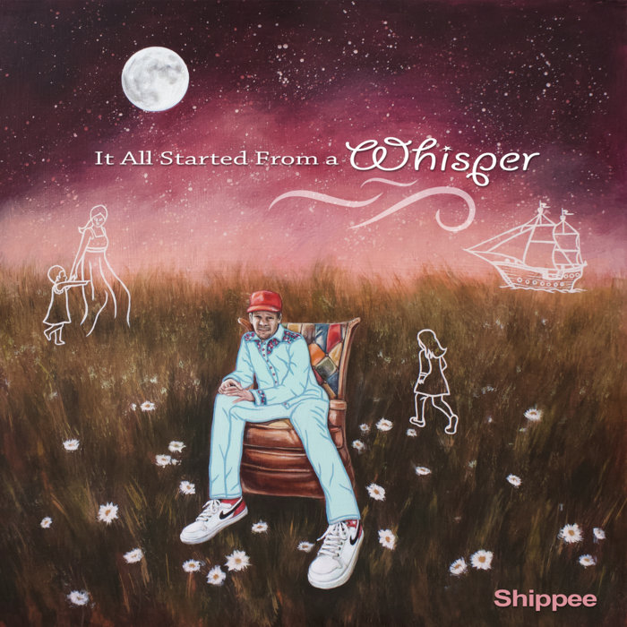 It All Started From a Whisper | Shippee