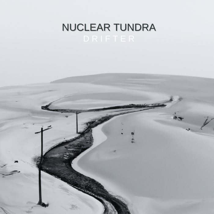 Drifter | Nuclear Tundra