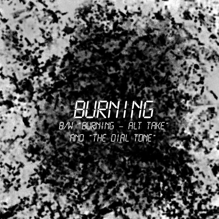 burning b/w burning alt take & the dial tone | CueTone | CUECORE RECORDS