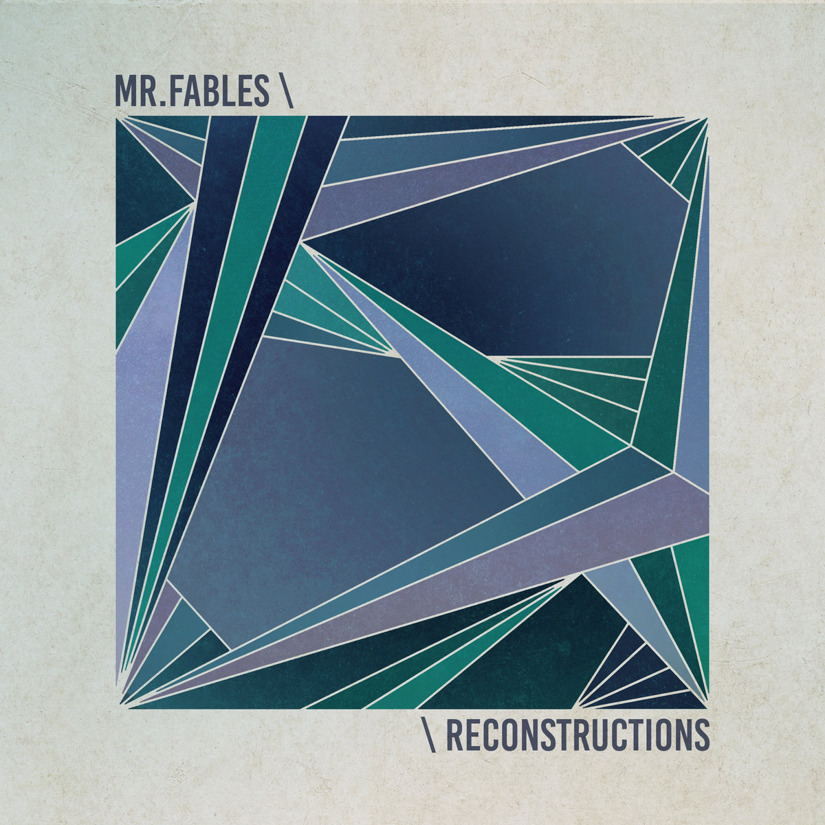 Reconstructions | Mr.Fables | S!X - Music