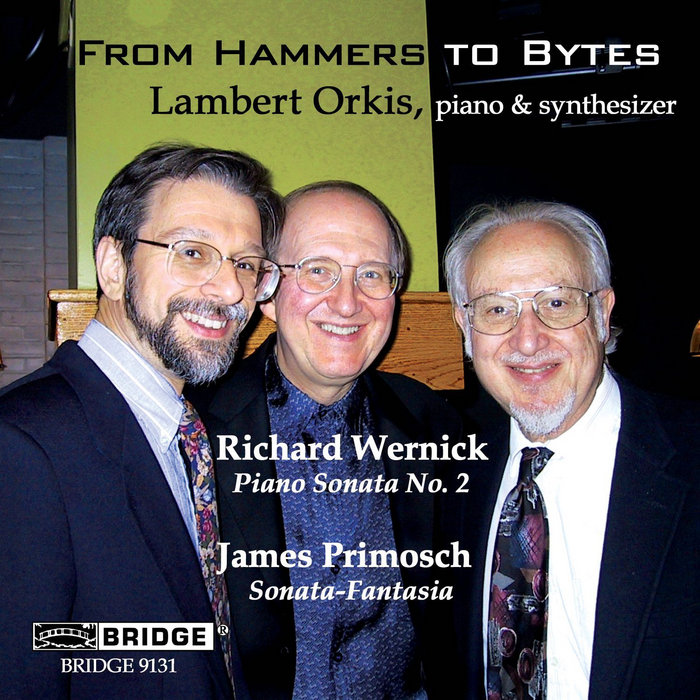From Hammers to Bytes | Lambert Orkis, Richard Wernick | Bridge Records ...