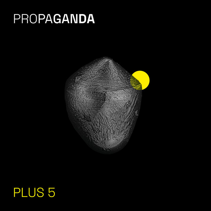 Plus 5 | Propaganda
