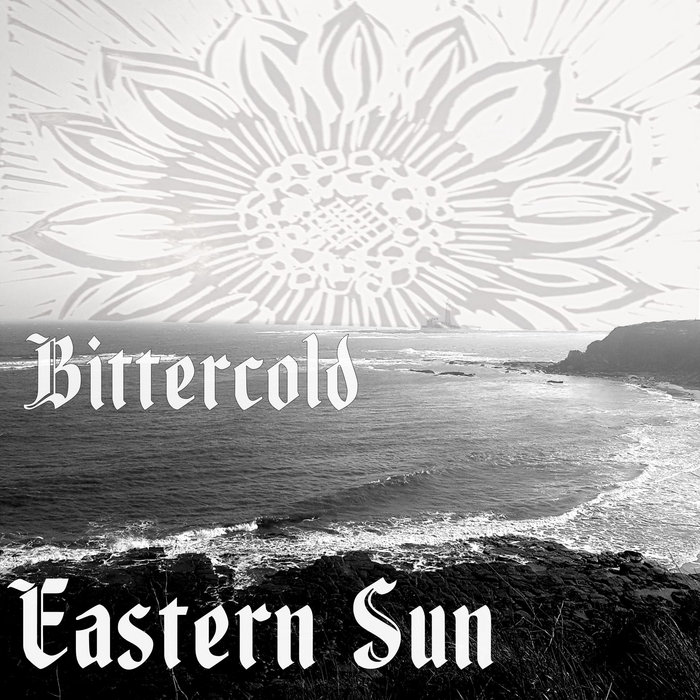 Eastern Sun | Bittercold