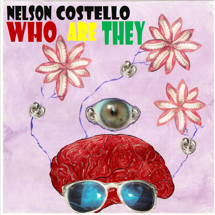 Who Are They | Nelson Costello