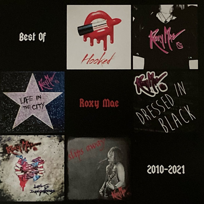 The Best Of Roxy Mae 2010-2021 | Roxy Mae