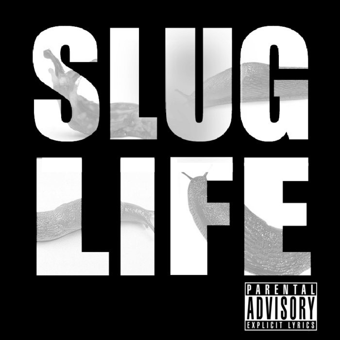 Slug Life: Volume 1 | Slugdge