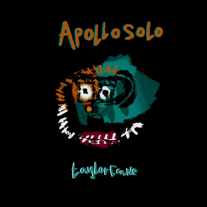 Taylor Crane - Apollo Solo | Taylor Crane