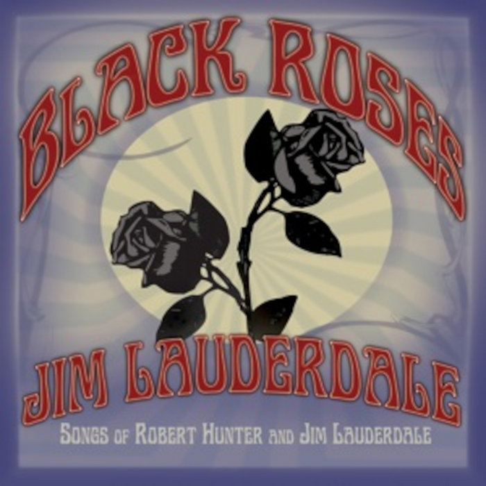 Black Roses | Jim Lauderdale