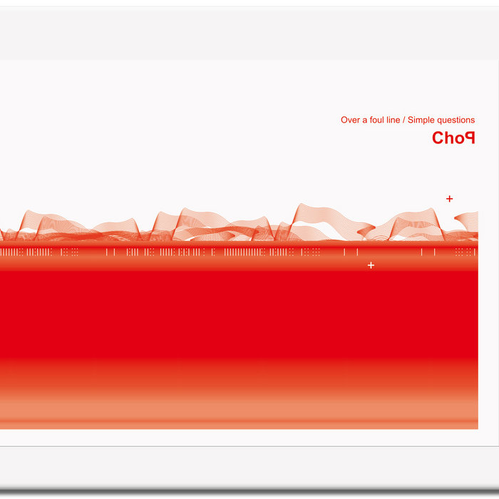 Over a foul line , Simple questions | ChoP vol.1(Zen Lu+Grzegorz ...