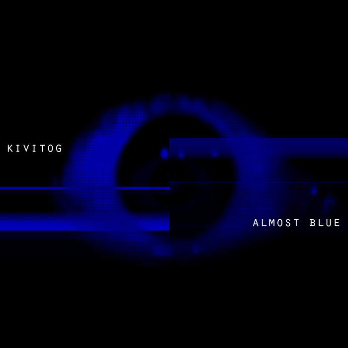 Almost Blue | Kivitog