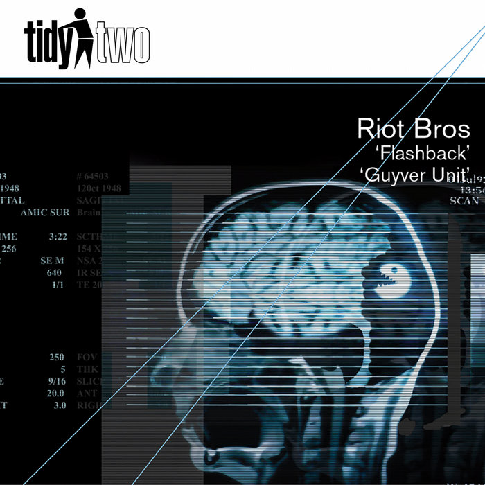 Flashback / Guyver Unit | Riot Bros | Tidy Trax
