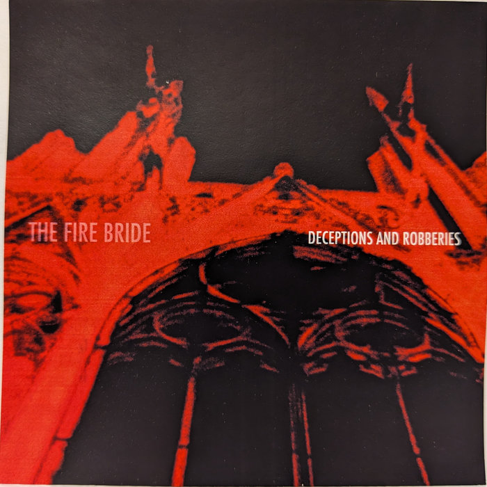Deceptions and Robberies | The Fire Bride