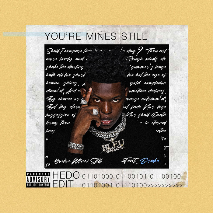 yung bleu x drake - you're mines still (hedo edit) | Hedo