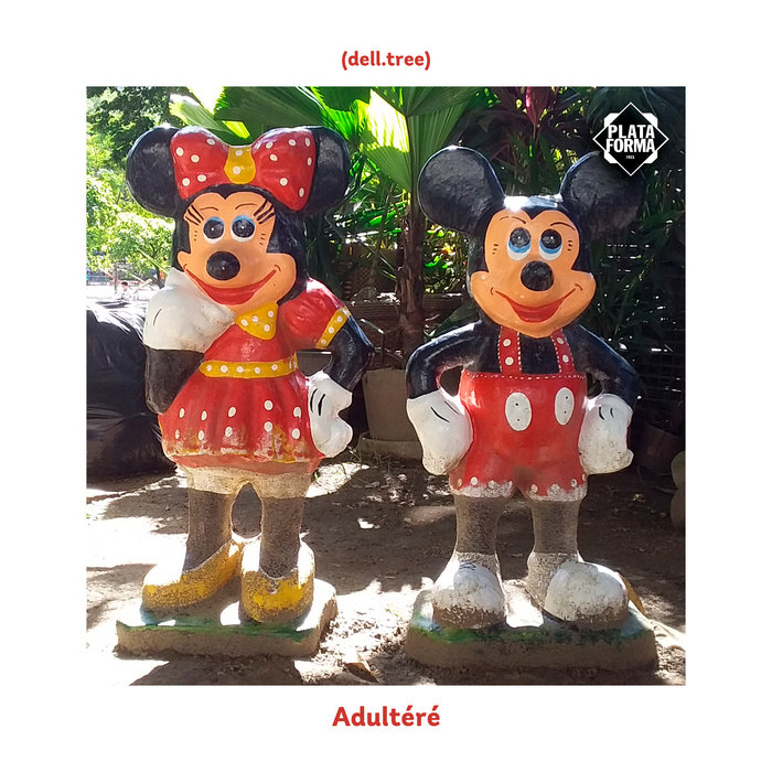 (dell.tree) • Adultéré [2022] | Plataforma Recs