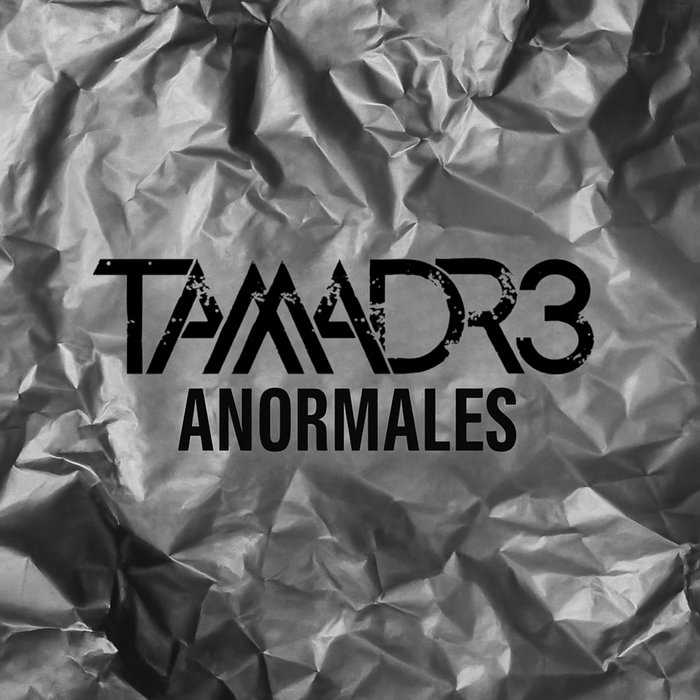 Anormales | Tamadre