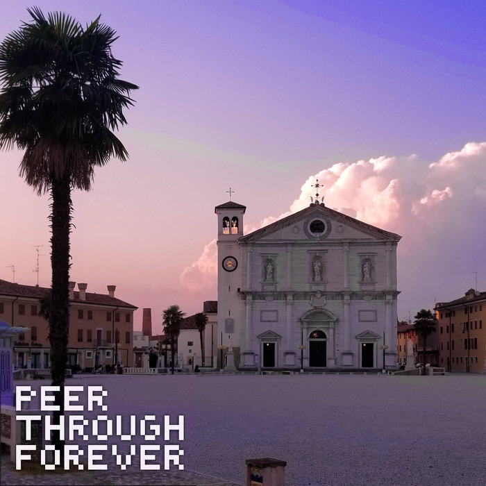 Peer Through Forever (Part I) | Griffin Barbieri