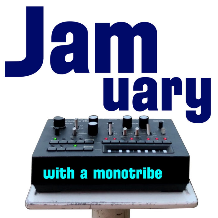 Jamuary with a monotribe | KeySets