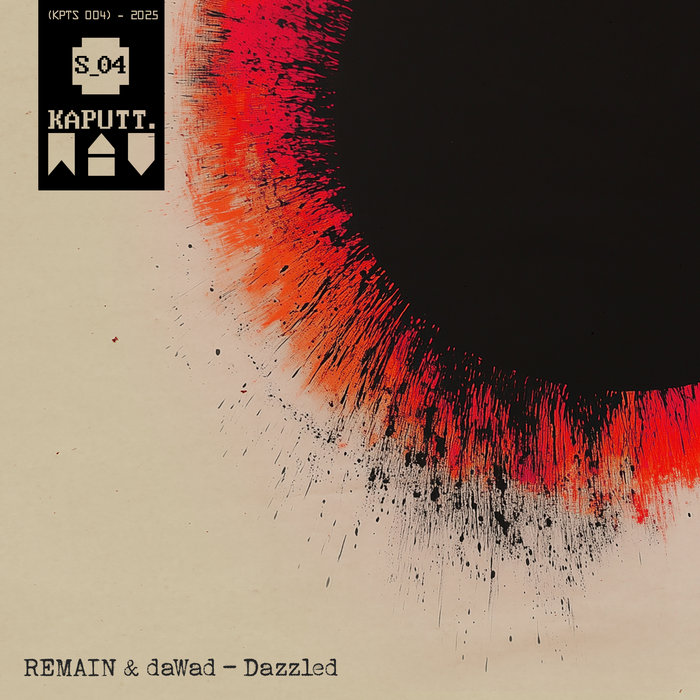 REMAIN & daWad - Dazzled (Original Mix) | REMAIN, daWad | Kaputt.wav
