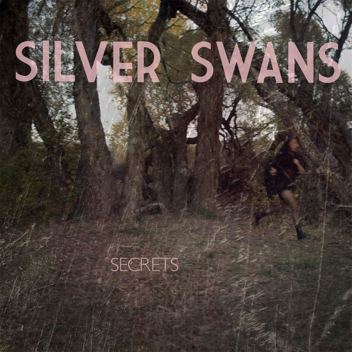 Secrets EP | Silver Swans