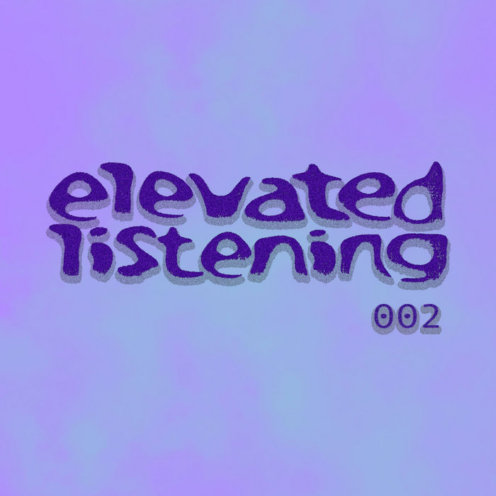 Elevated Listening 002 | BC Rydah | Elevated Listening
