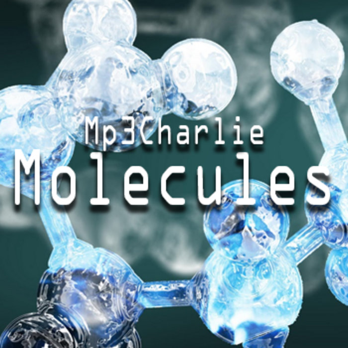 Molecules | Mp3Charlie