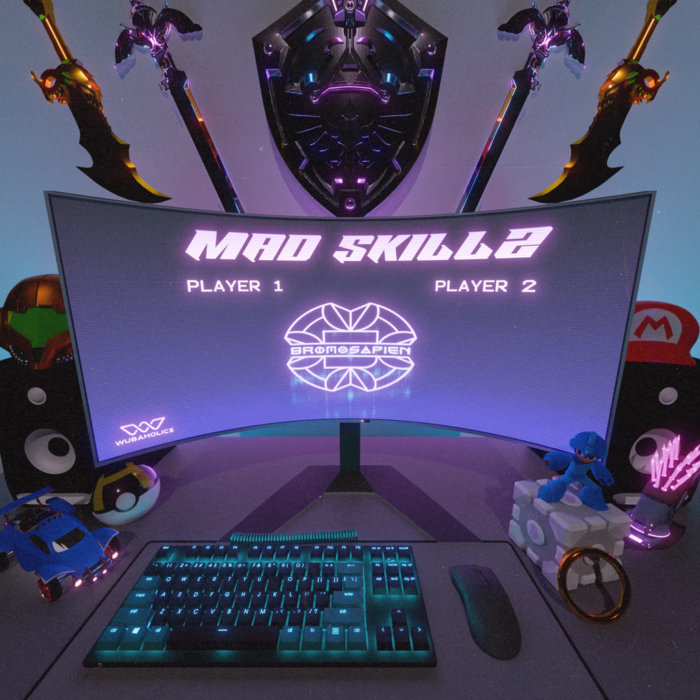 Mad Skillz | BroMosapien | Wubaholics