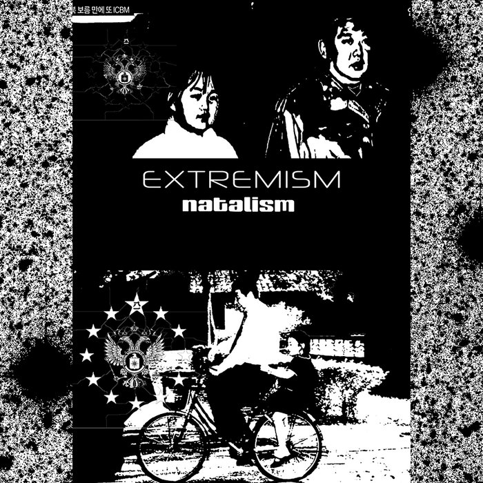 NATALISM | EXTREMISM