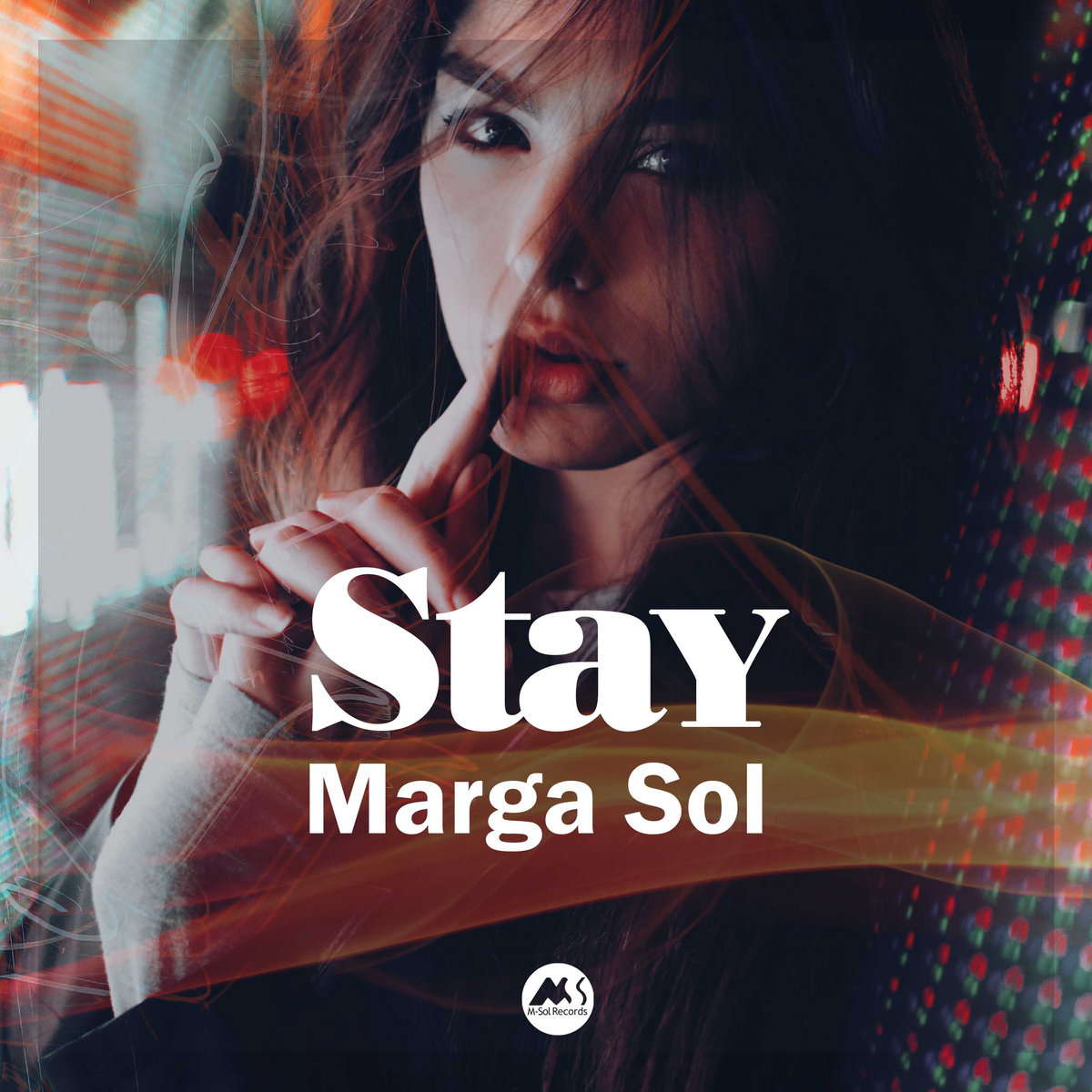 Stay | MARGA SOL | Marga Sol
