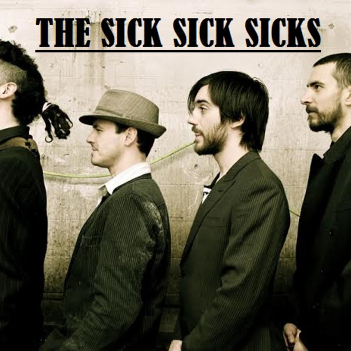Sick Sick Sicks | The Sick Sick Sicks | Maxim "Banjo Man" Cossette