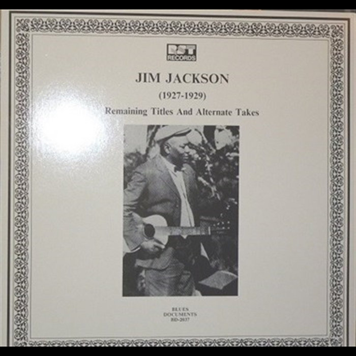 1927 1929 Remaining Titles And Alternate Takes | Jim Jackson (2)