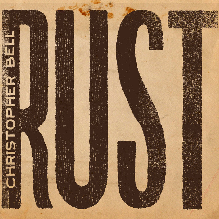 Rust | Christopher Bell