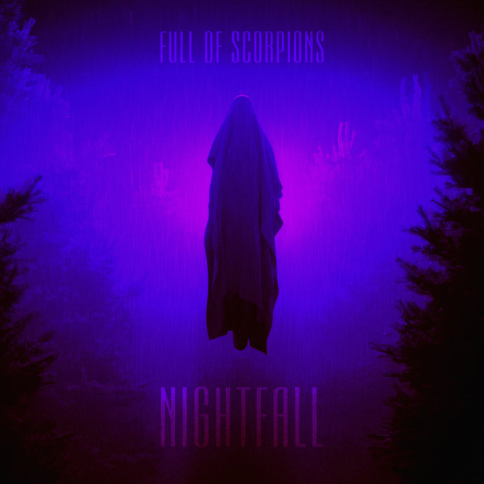 Nightfall | Full of Scorpions | Untitled Burial