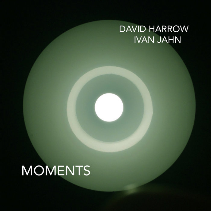 Moments | David Harrow / Ivan Jahn | David Harrow