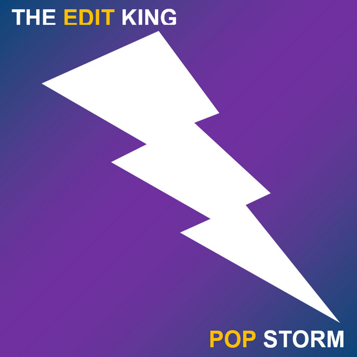 POP STORM (album 4) | The Edit King