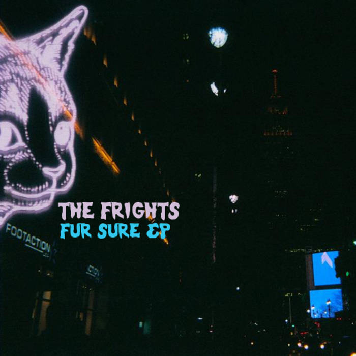Fur Sure EP | The Frights