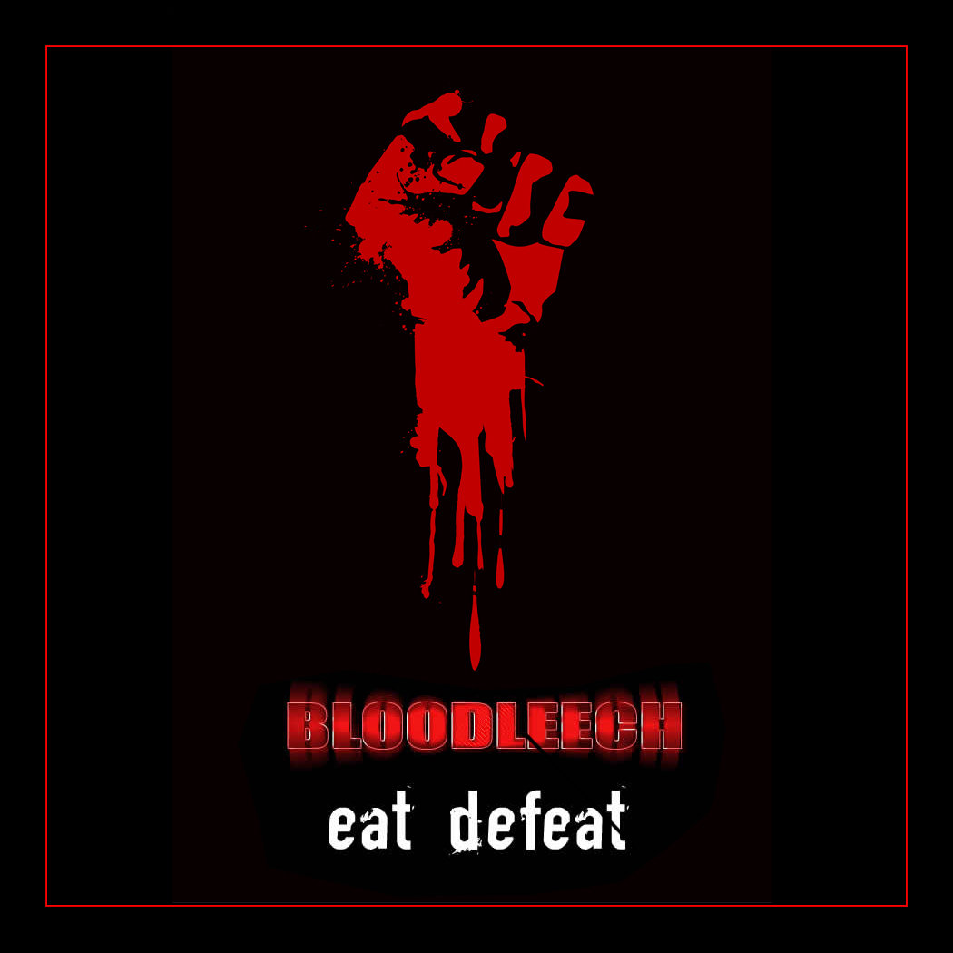 eat defeat | BloodLeech