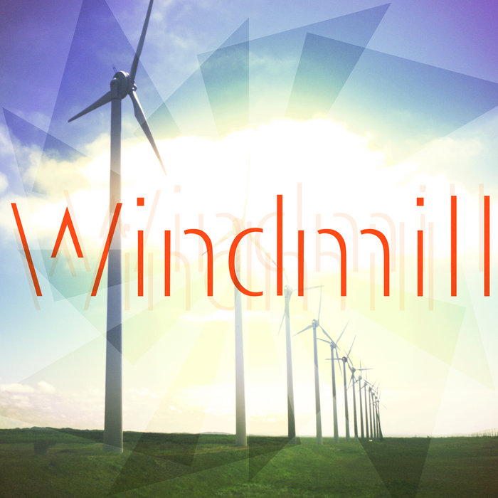 Windmill | SoundRave