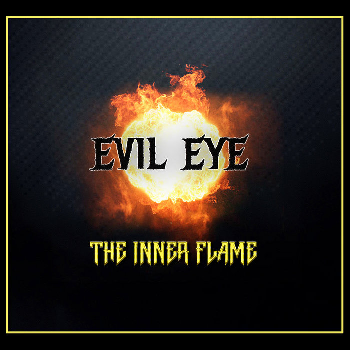 The Inner Flame | Evil Eye