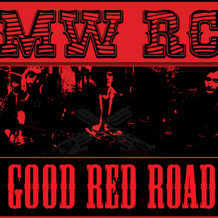 Good Red Road | Mickey Western and the Rodeo Clowns | Mickey Western