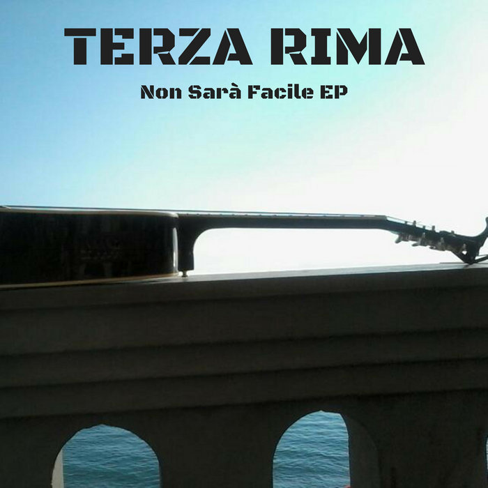 Non Sarà Facile EP | Terza Rima