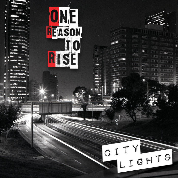 City Lights Vol.I | One Reason To Rise | One Reason to Rise