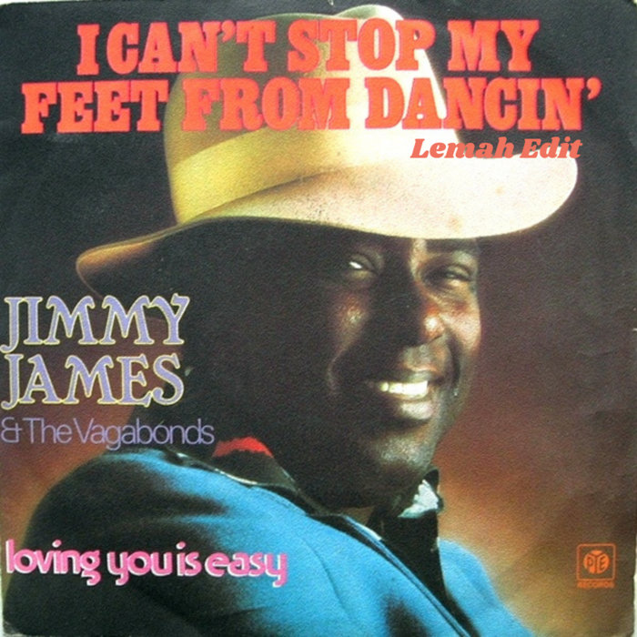Jimmy James & The Vagabonds - I Can't Stop My Feet (Lemah Edit) - 131 ...