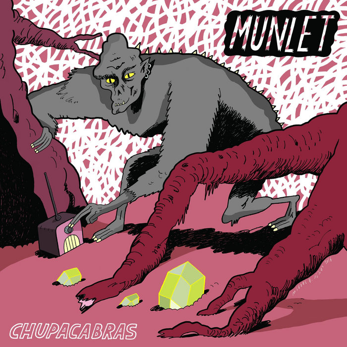 Chupacabras | MUNLET | Ghost Highway Recordings
