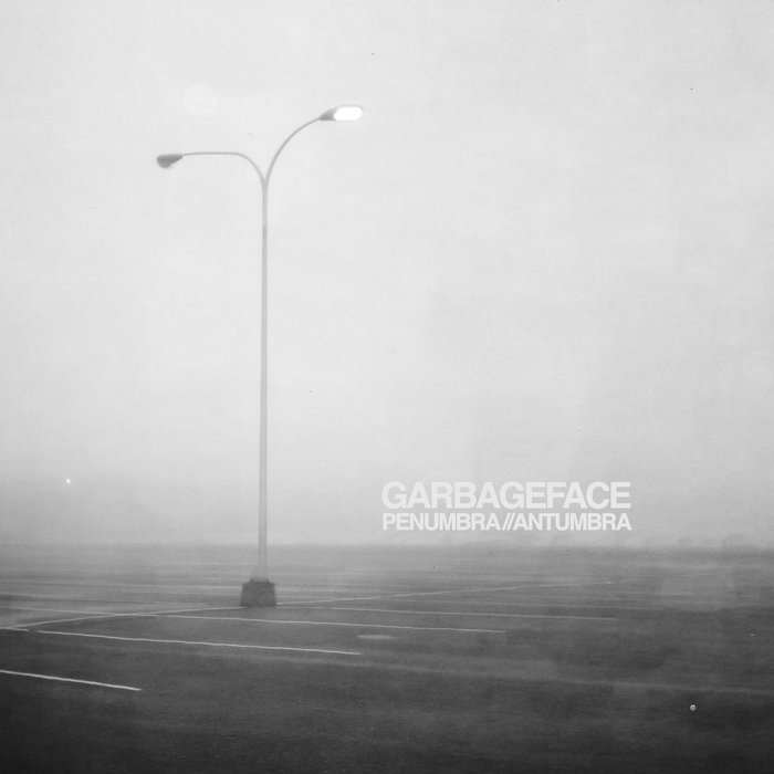 PENUMBRA // ANTUMBRA | garbageface