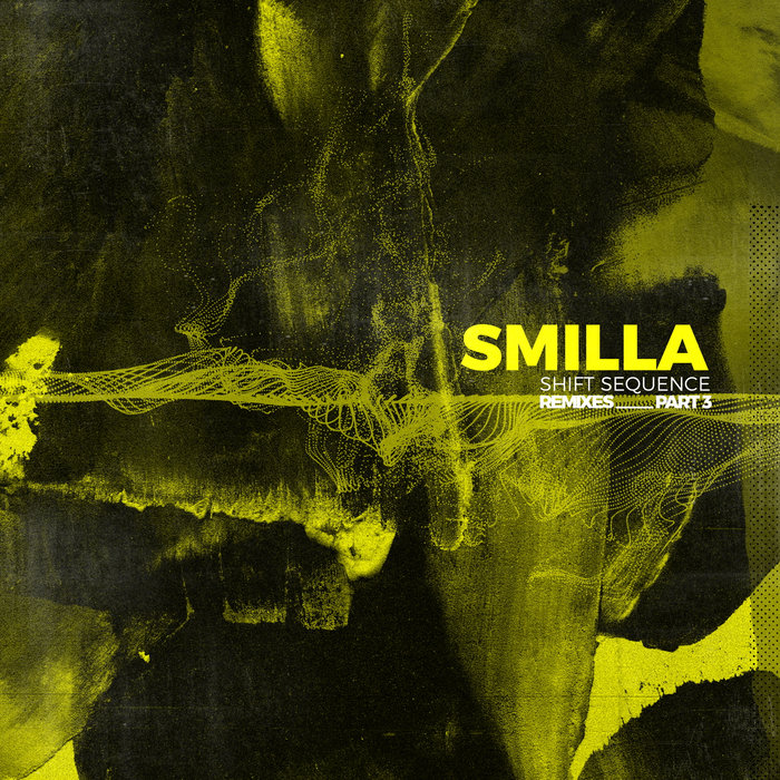 Shift Sequence Remixes Part 3 | Smilla