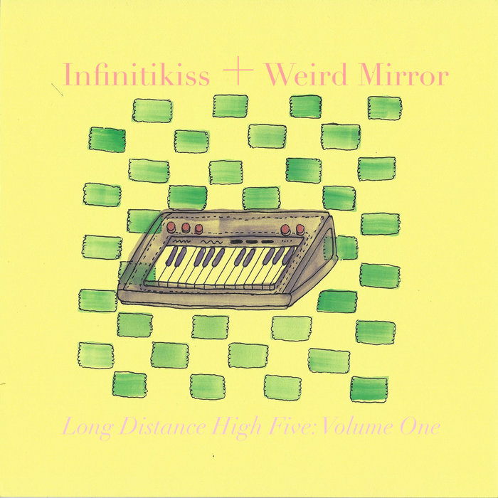 Long Distance High Five: Volume One | Infinitikiss + Weird Mirror ...
